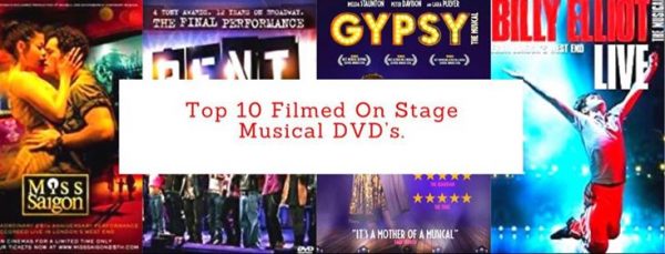 Top 10 Filmed on Stage Musical DVDs - Musical Theatre Musings